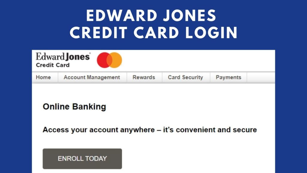 Edward Jones Credit Card Login MyAccountAccess Login